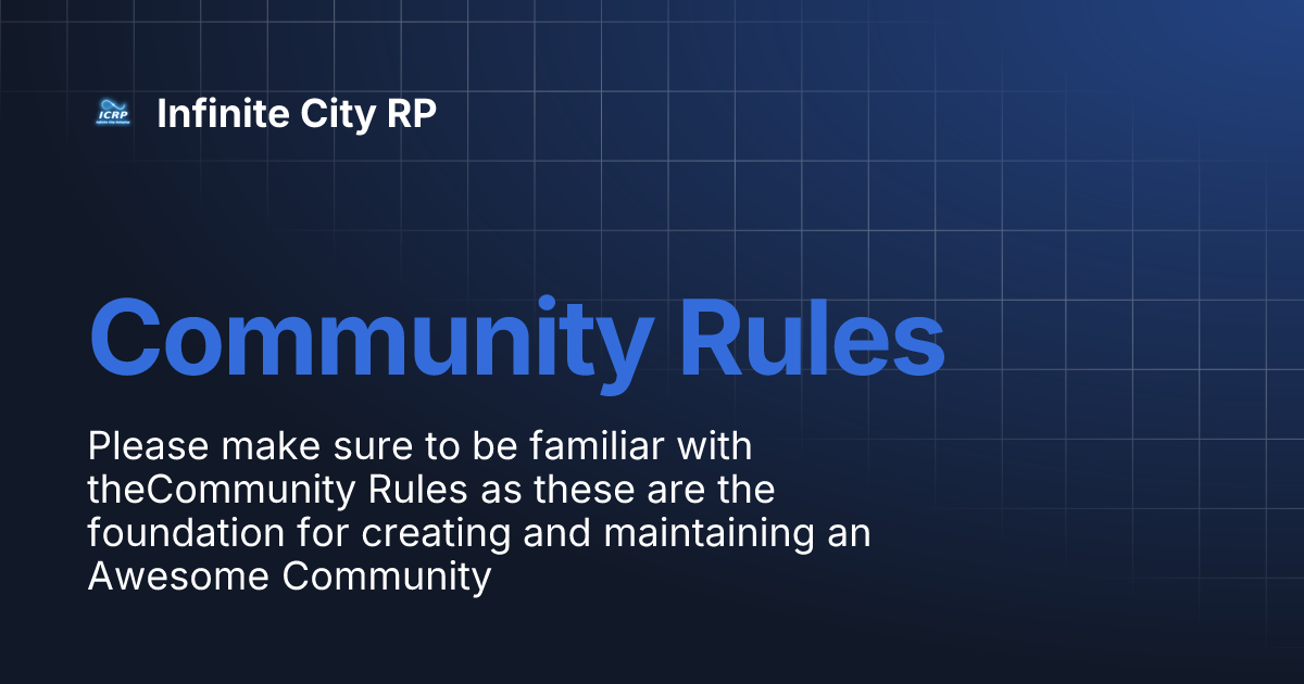Community Rules | Infinite City RP