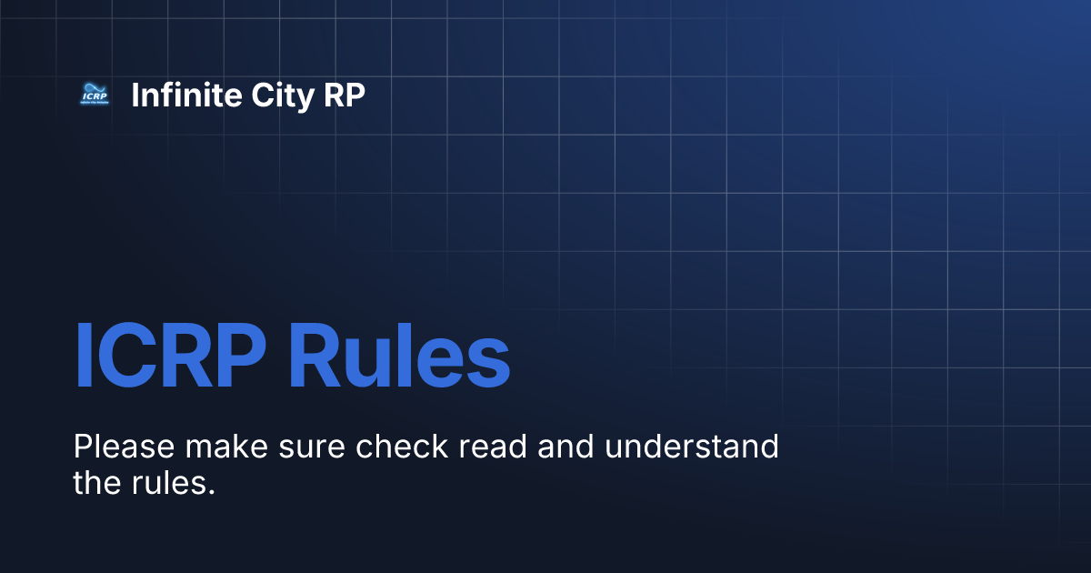 ICRP Rules | Infinite City RP