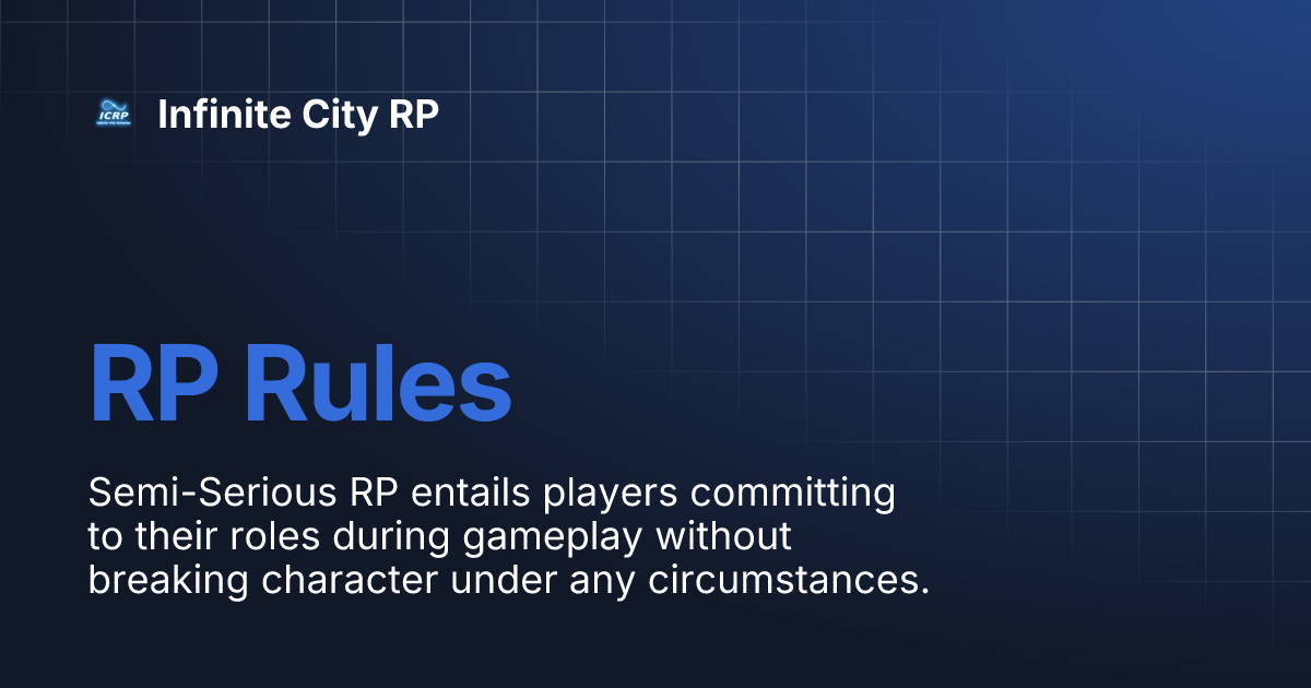 RP Rules | Infinite City RP